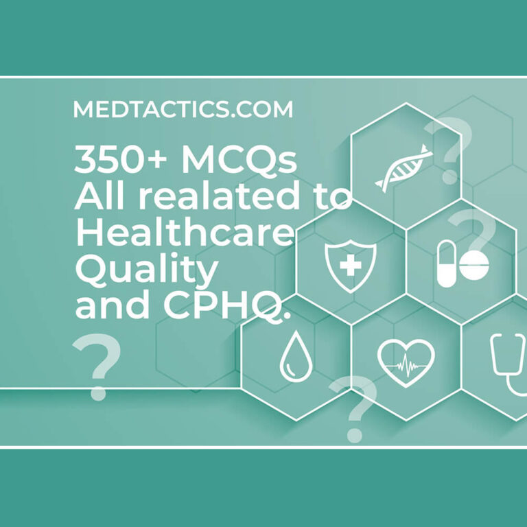 Multiple Choice Questions in Healthcare Quality - Medical Tactics